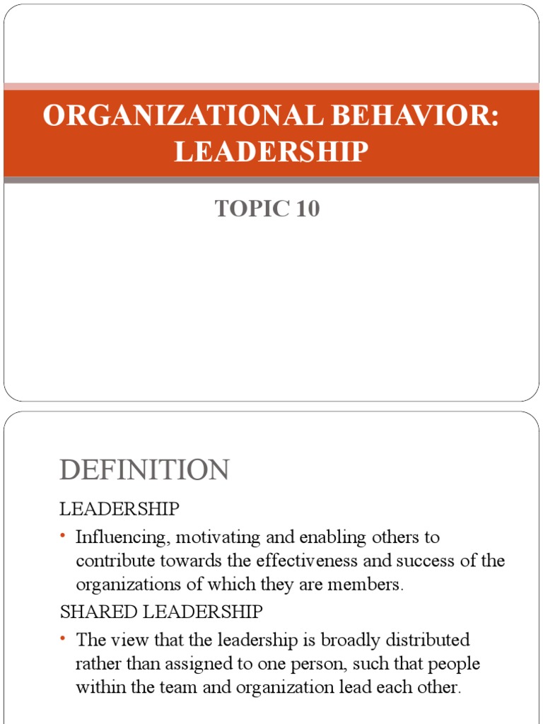 Organizational Behavior: Leadership: Topic 10 | PDF | Leadership | Leadership
