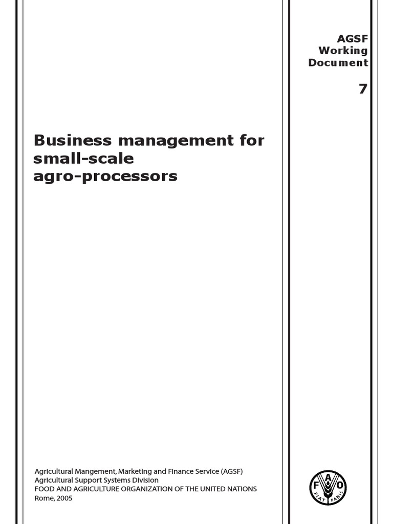 Business Management For Small-Scale Agro-Processors: Agsf Working ...
