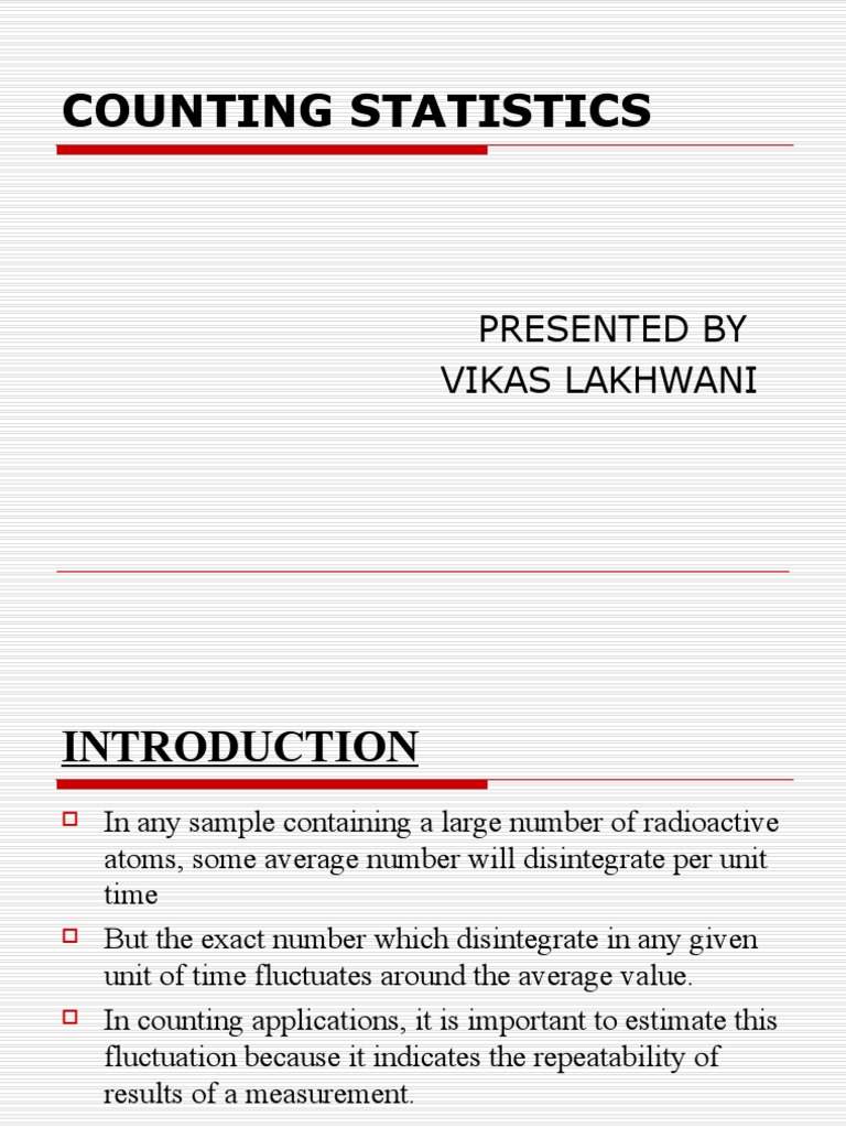 Counting Statistics: Presented by Vikas Lakhwani | PDF | Mean ...