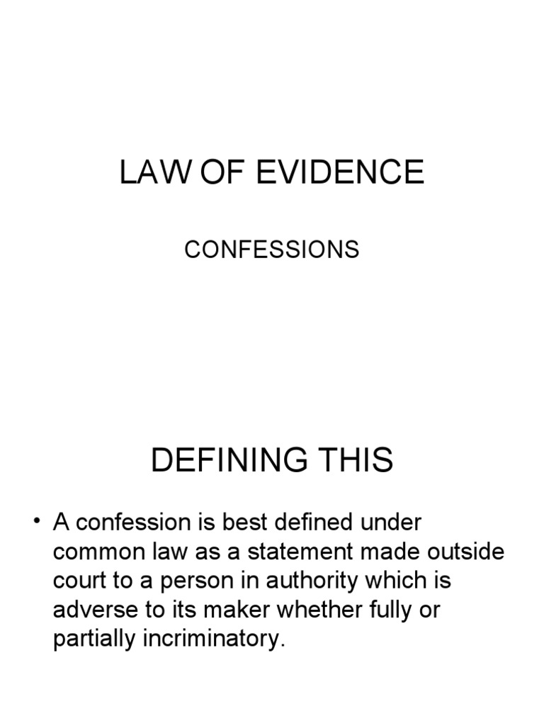 Law of Evidence: Confessions | PDF | Confession (Law) | Trials