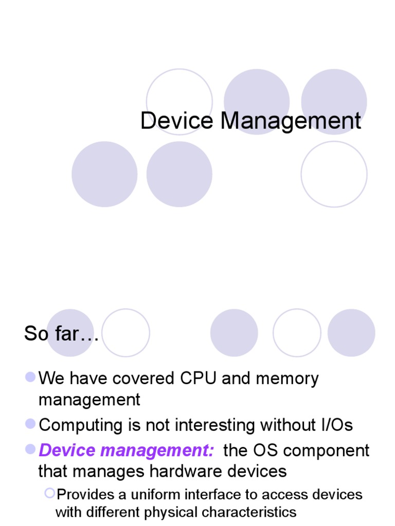Lecture 15 Device Management | PDF | Input/Output | Hard Disk Drive Lecture 15 Device Management | PDF | Input/Output | Hard Disk Drive