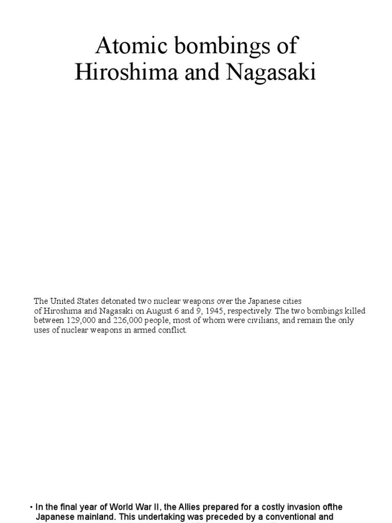 The Devastation of Hiroshima and Nagasaki: A Summary of the First ...