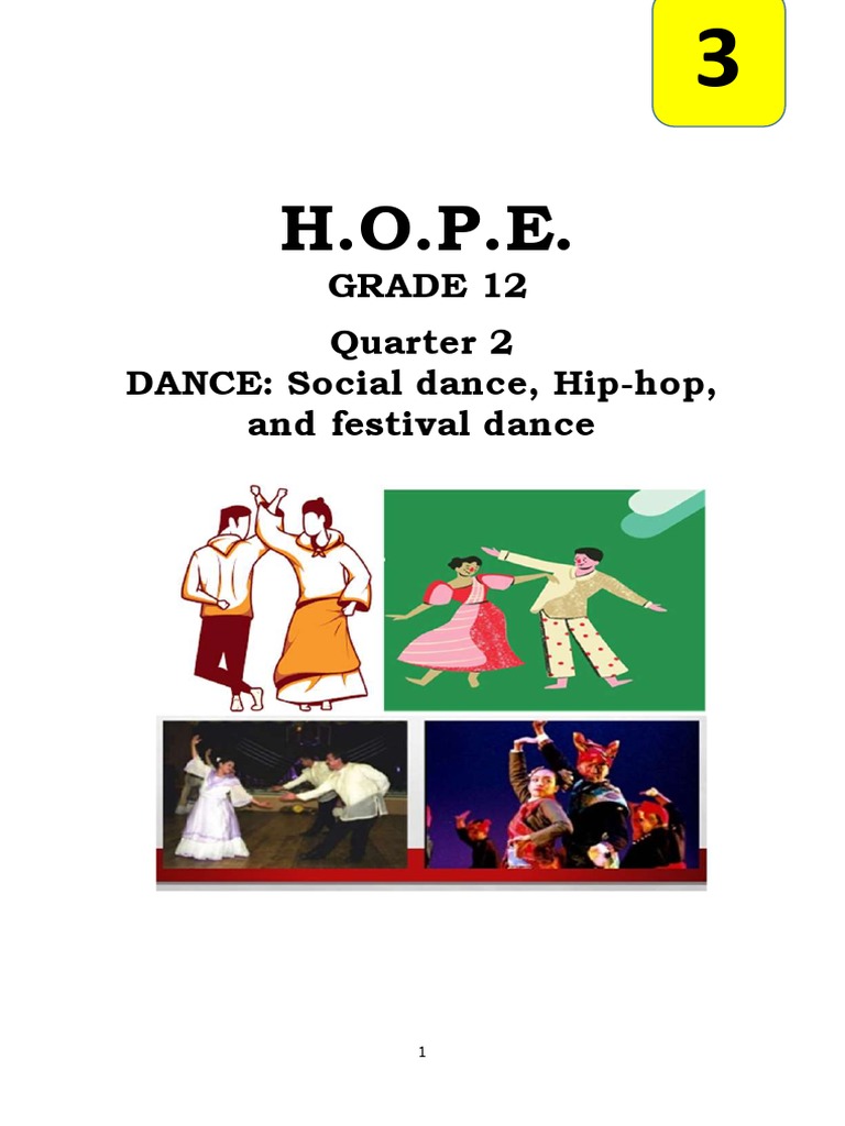 H.O.P.E.: Grade 12 Quarter 2 DANCE: Social Dance, Hip-Hop, and Festival ...