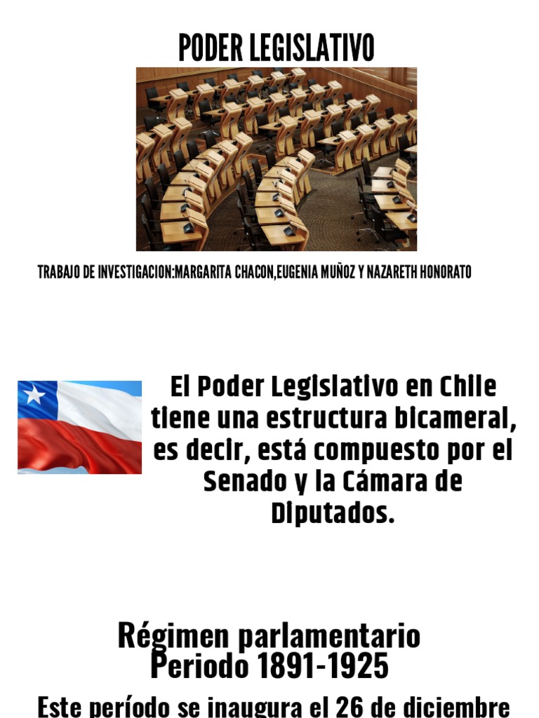 El Poder Legislativo en Chile Tiene Una Estructura Bicameral, Es Decir ...