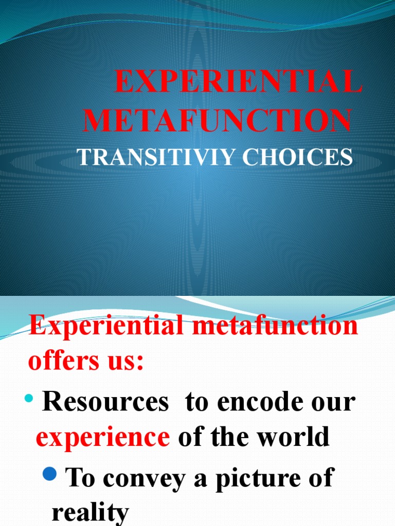 Experiential Metafunction Practical | PDF | Adverb | Preposition And ...