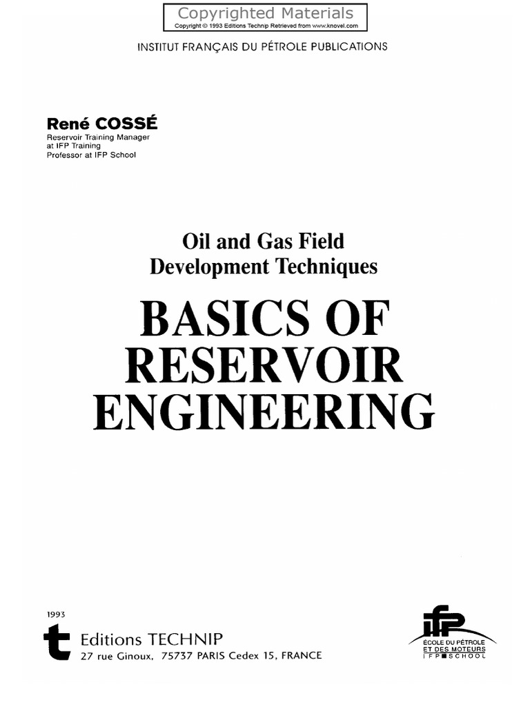 Basics OF Reservoir Engineering: Oil and Gas Field Development ...