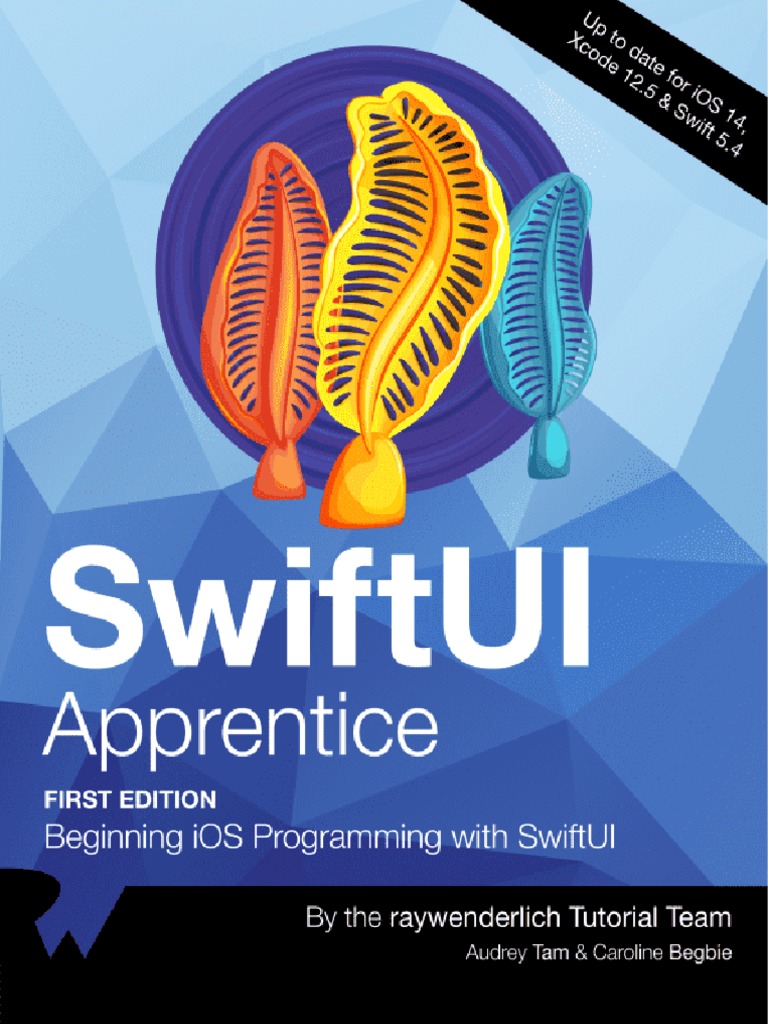 SwiftUI Apprentice 1st Edition 2021 | PDF | Xcode | Swift (Programming ...