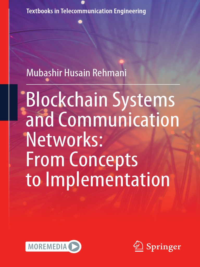 Blockchain Systems and Communication Networks: From Concepts To ...