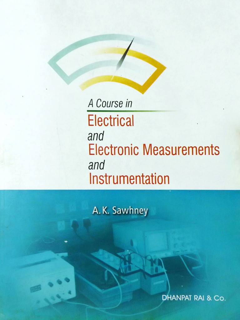 A.K. Sawhney, Puneet Sawhney - A Course in Electrical and Electronic Measurements and ...