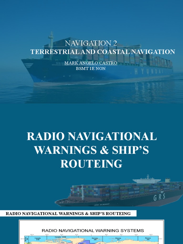Radio Navigational Warnings & Ship's Routeing | PDF | Traffic | Ships