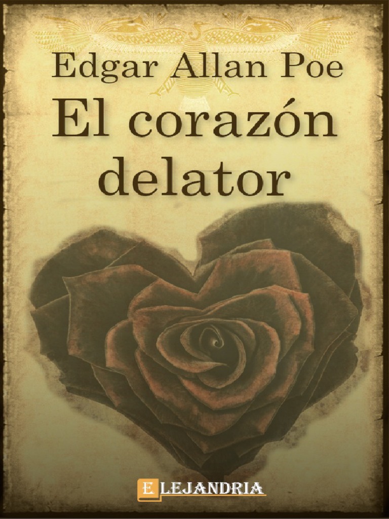 El Corazon Delator-Allan Poe Edgar | PDF