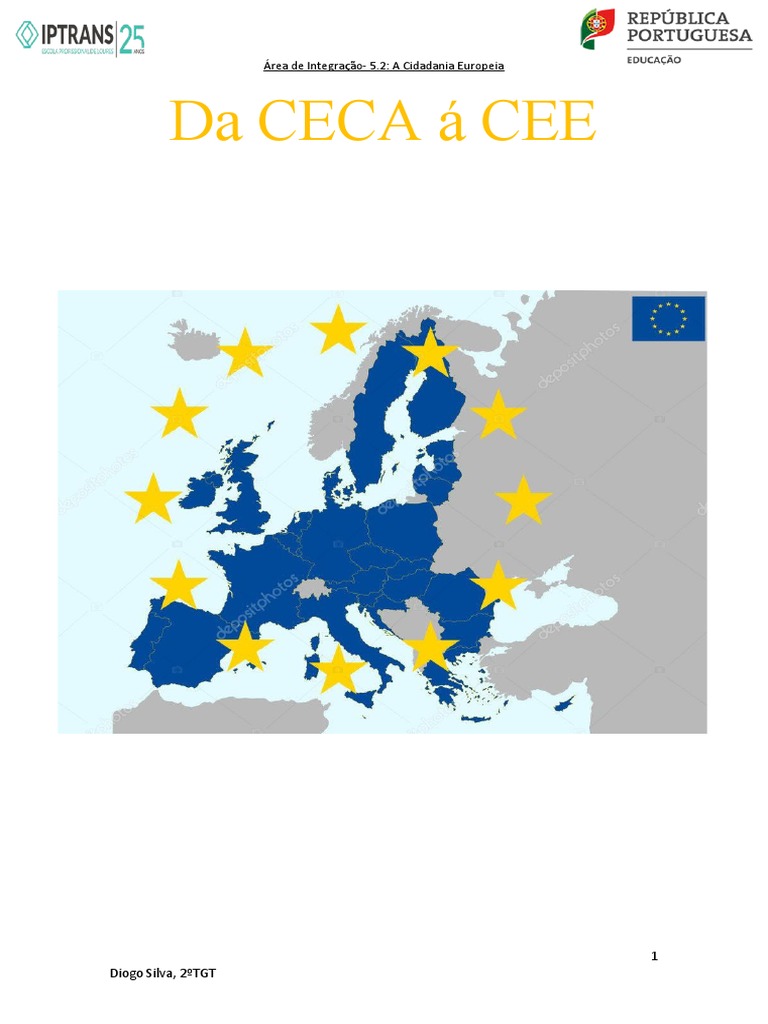 Da CECA Á CEE, Diogo Silva, 2ºTGT | PDF | União Europeia | Europa