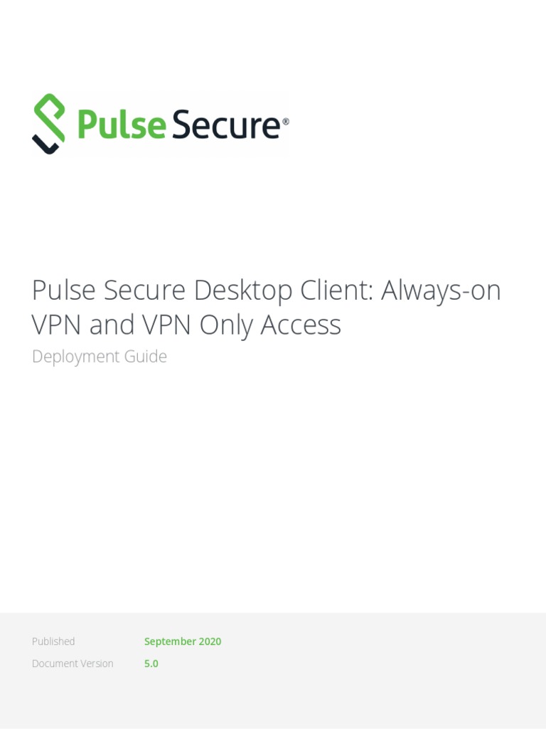 Pulse Secure Desktop Client: Always-On VPN and VPN Only Access | PDF ...