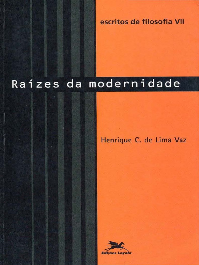 Escritos de Filosofia VII - Raízes Da Modernidade - Lima Vaz | PDF | Modernidade | Tempo