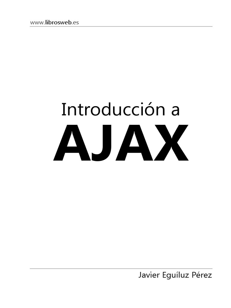 Introduccion AJAX | PDF | Ajax (Programación) | Aplicación web Introduccion AJAX | PDF | Ajax (Programación) | Aplicación web