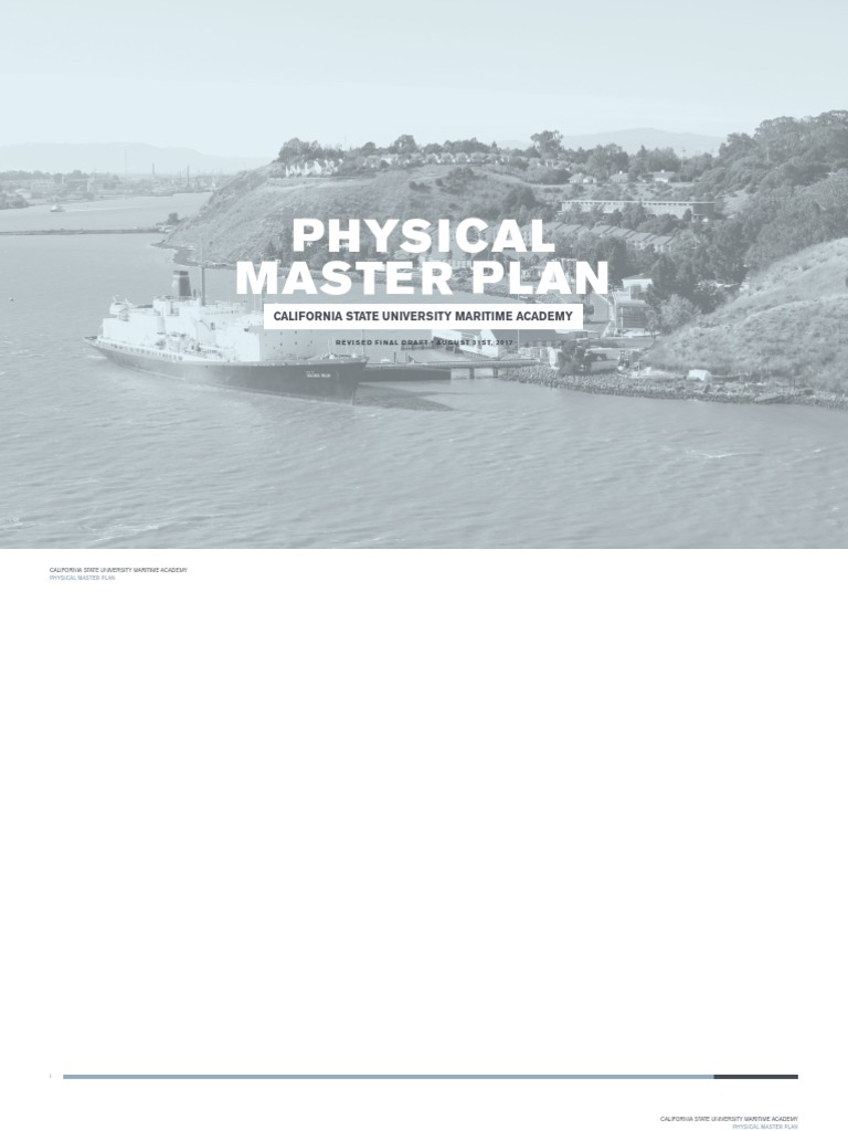 Physical Master Plan: California State University Maritime Academy ...