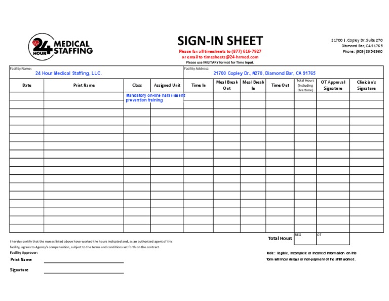 Sign-In Sheet: 24 Hour Medical Staffing, LLC. 21700 Copley DR., #270 ...