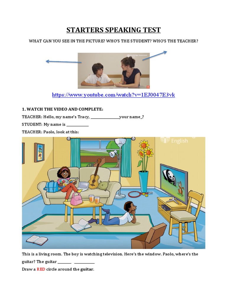 Starters Speaking Test: 1. Watch The Video and Complete | PDF