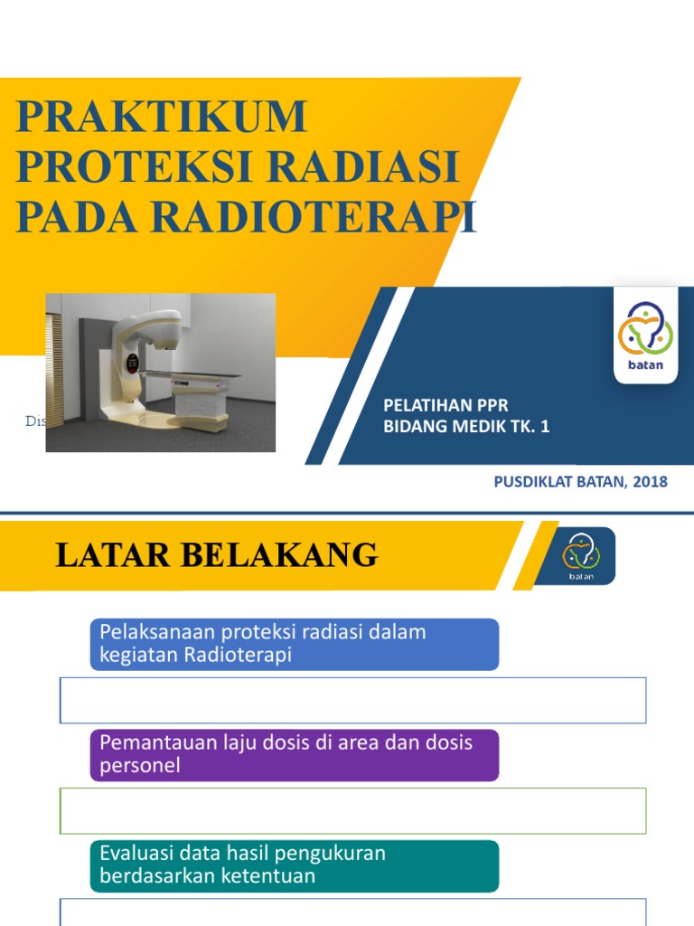2018 Penjelasan Praktikum Proteksi Radiasi Pada Radioterapi PPR M-1 Revisi | PDF