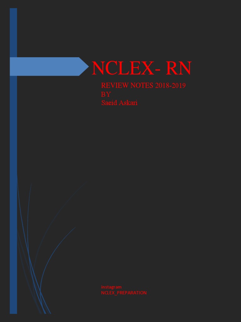 NCLEX-RN - REVIEW - NOTES.2018-2019 by Saeid Askari | PDF | National ...