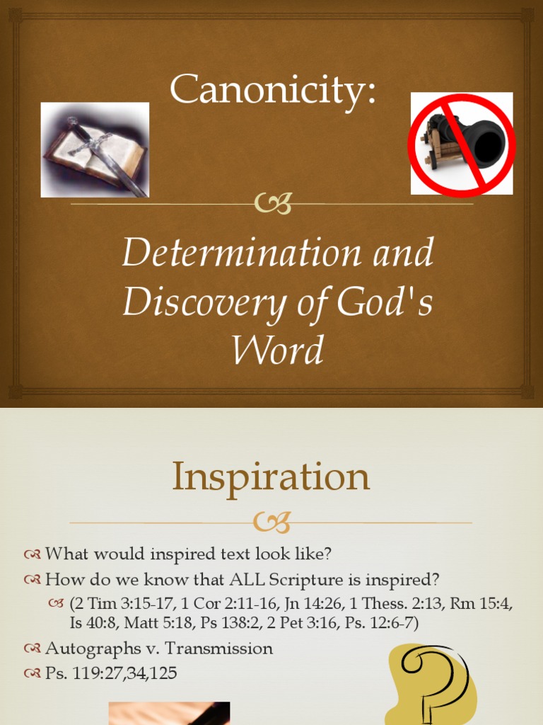 An In-Depth Examination of the Inspiration, Canonicity, and Authority ...