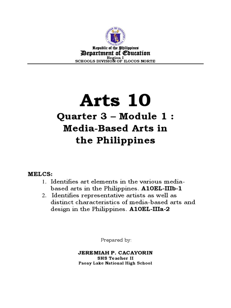Arts 10: Quarter 3 - Module 1: Media-Based Arts in The Philippines ...
