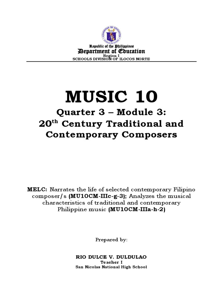 Music 10: Quarter 3 - Module 3: 20 Century Traditional and Contemporary ...