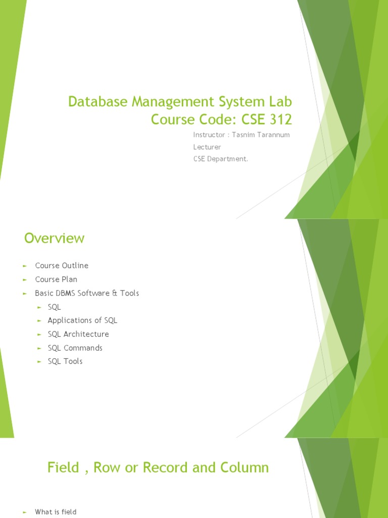 Database Management System Lab Course Code: CSE 312: Instructor: Tasnim ...
