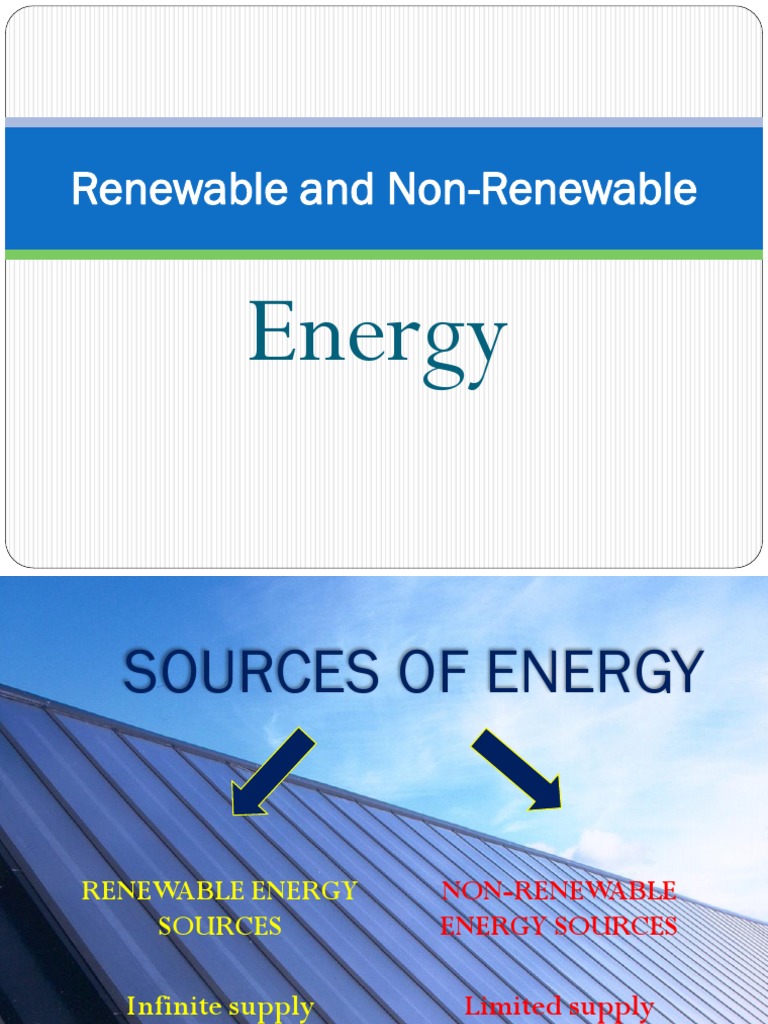 3) Renewable and Non-Renewable Energy PPT | PDF | Fuels | Fossil Fuels