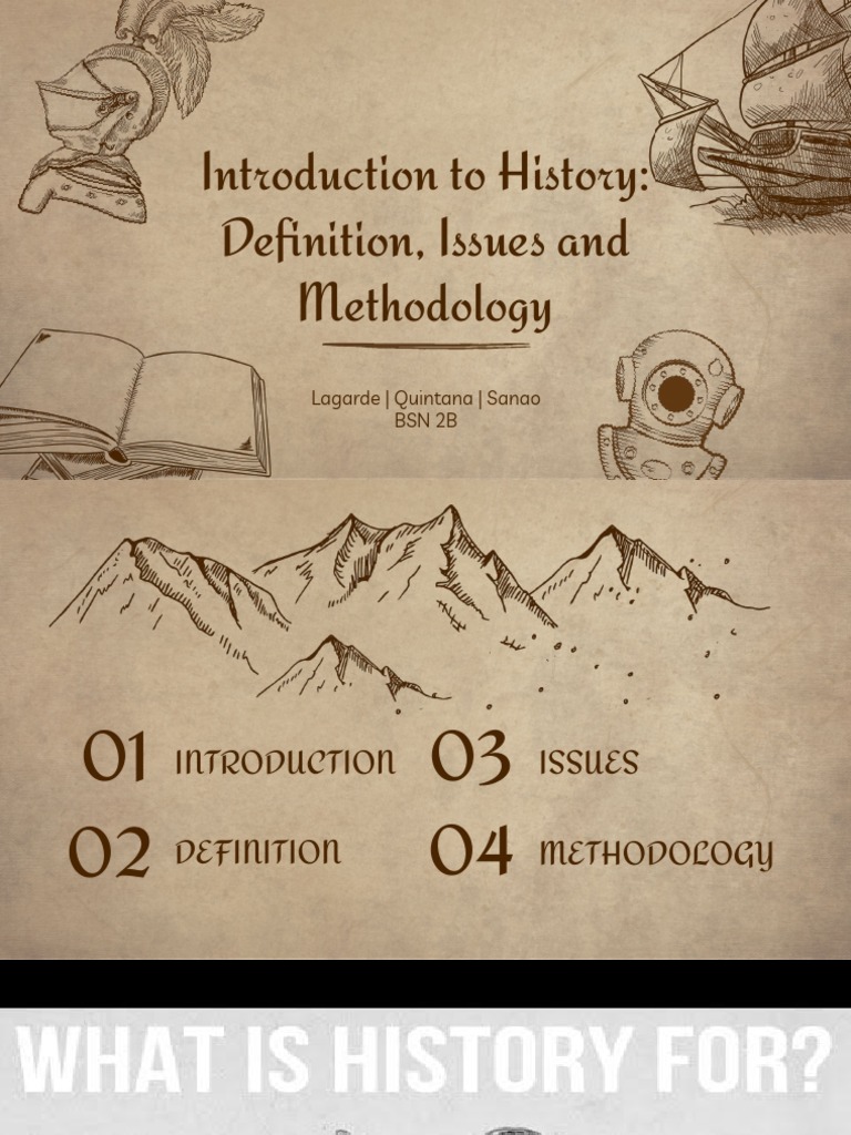 1 Introduction To History Definition Issues and Methodology | PDF | Positivism | Historiography