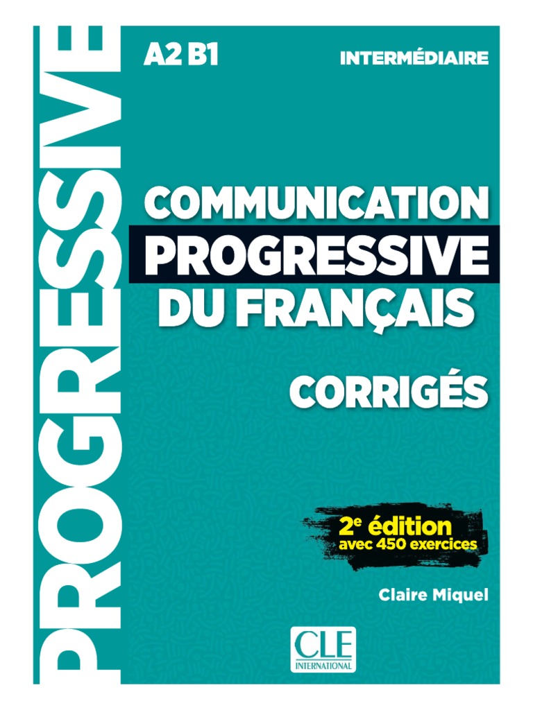 Corriges - Communication Progressive Du Francais | PDF