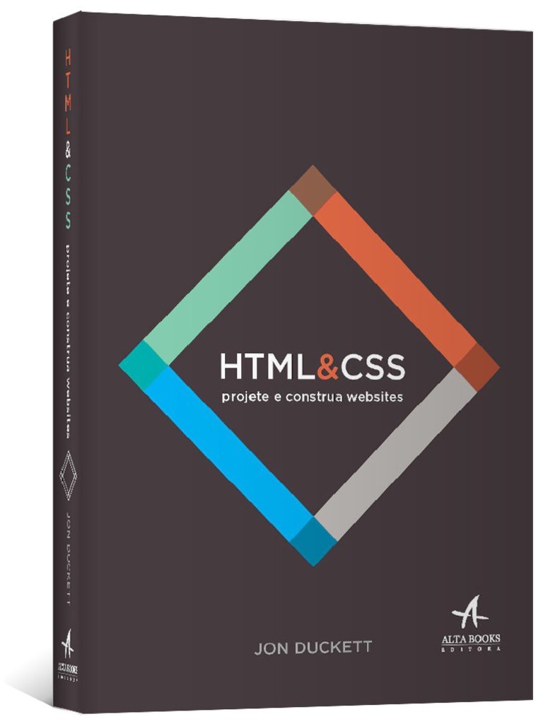 Resumo HTML e Css Projete e Construa Websites Jon Duckett | PDF ...