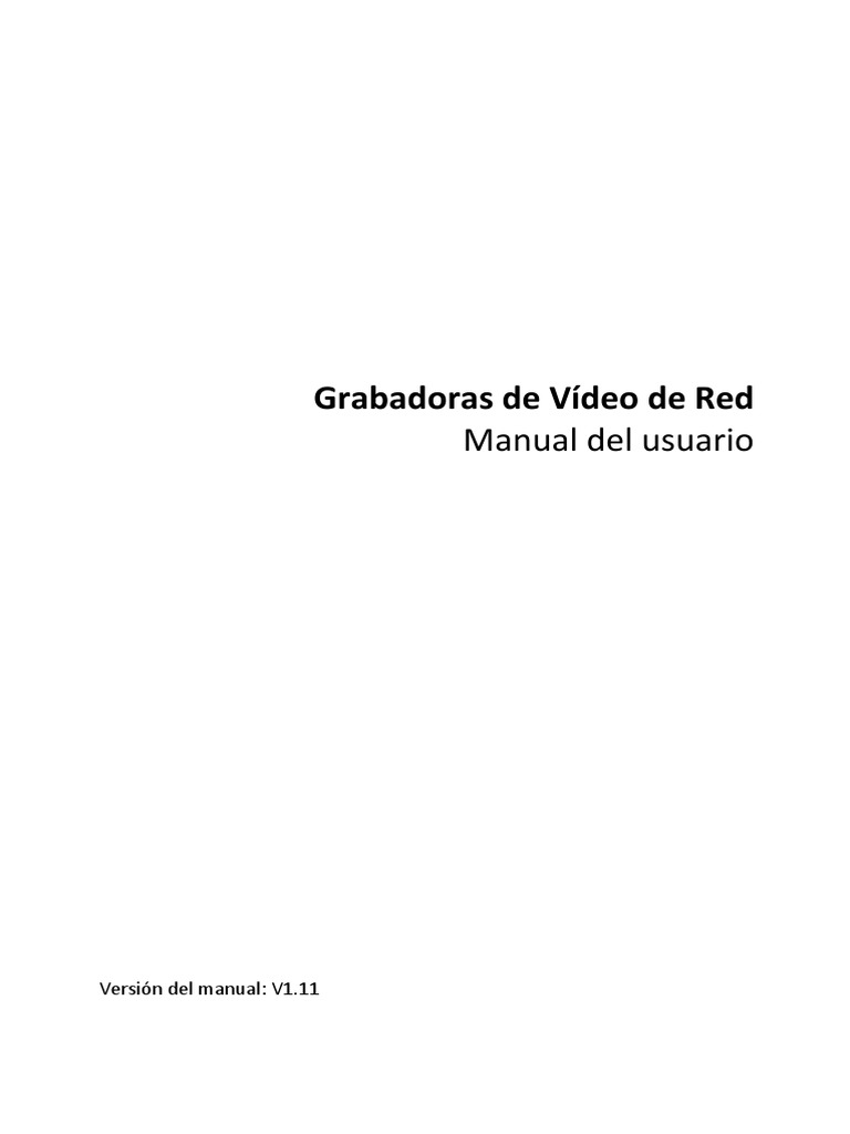 Network Video Recorders User Manual-V1.11 ES-Es | PDF | Ventana ...