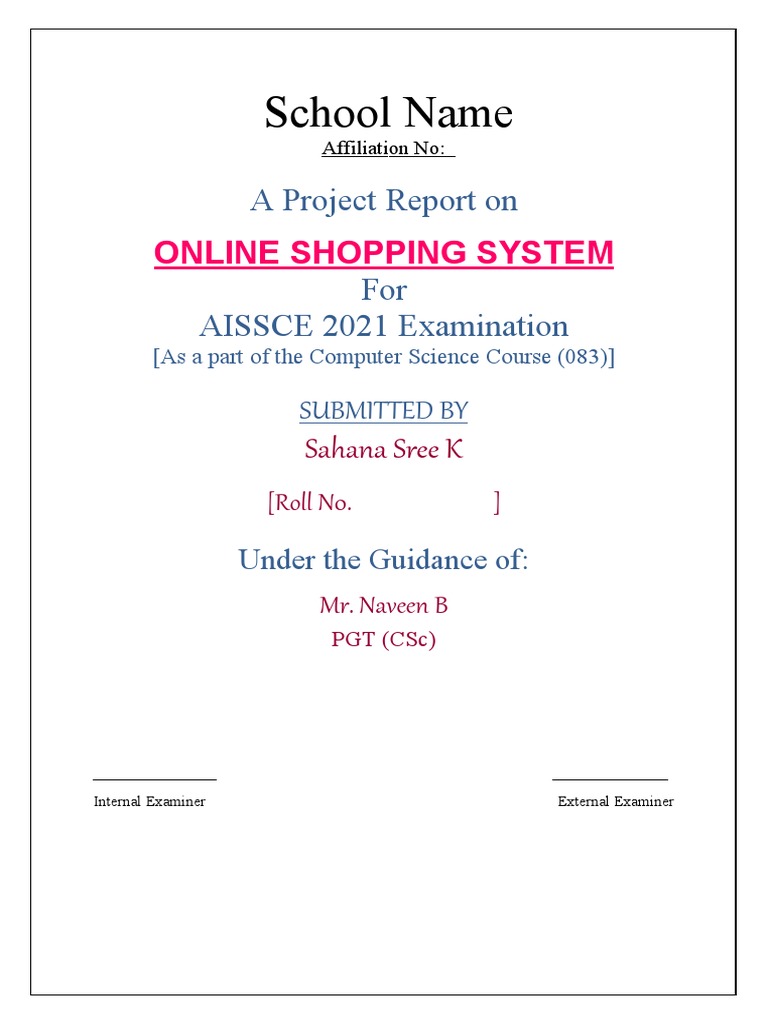 School Name: A Project Report On For AISSCE 2021 Examination Submitted B Y | PDF | Python ...