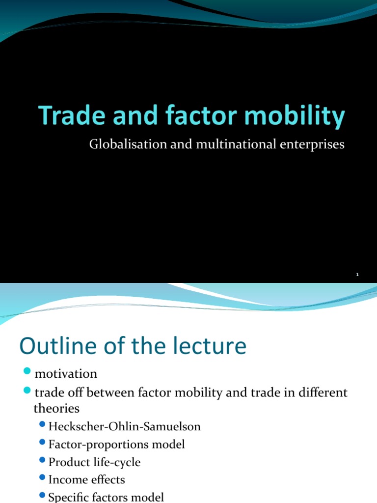 Trade and Factor Mobility | PDF | Economies | Foreign Direct Investment