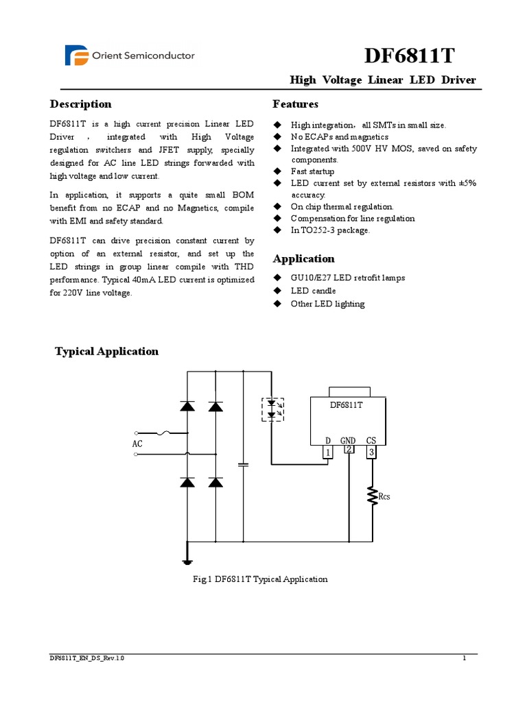 High Voltage Linear LED Driver Description Features: Is A High Current ...