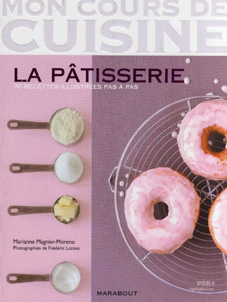 Mon Cours de Cuisine La Patisserie | PDF