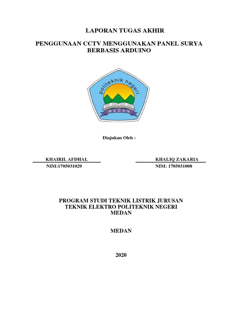 Laporan Tugas Akhir Penggunaan CCTV Menggunakan Panel Surya Berbasis ...