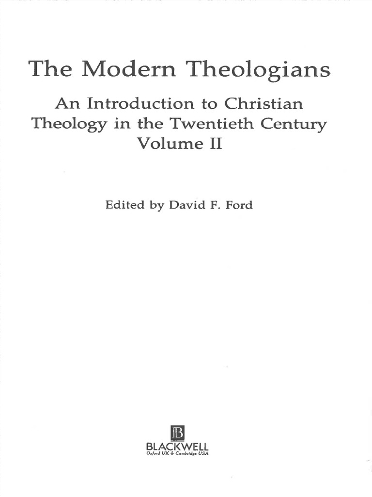 FORD, D. F. (Ed.), The Modern Theologians. An Introduction To Christian ...