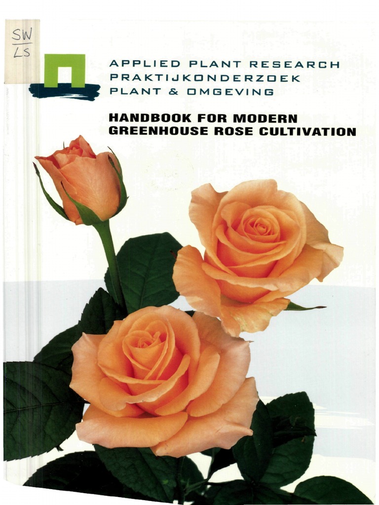 Handbook For Rose Greenhouse | PDF | Horticulture And Gardening | Plants