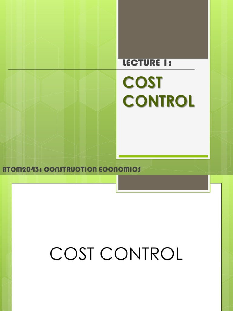 Lect 1 - Cost Control | PDF | Cost Accounting | Feasibility Study