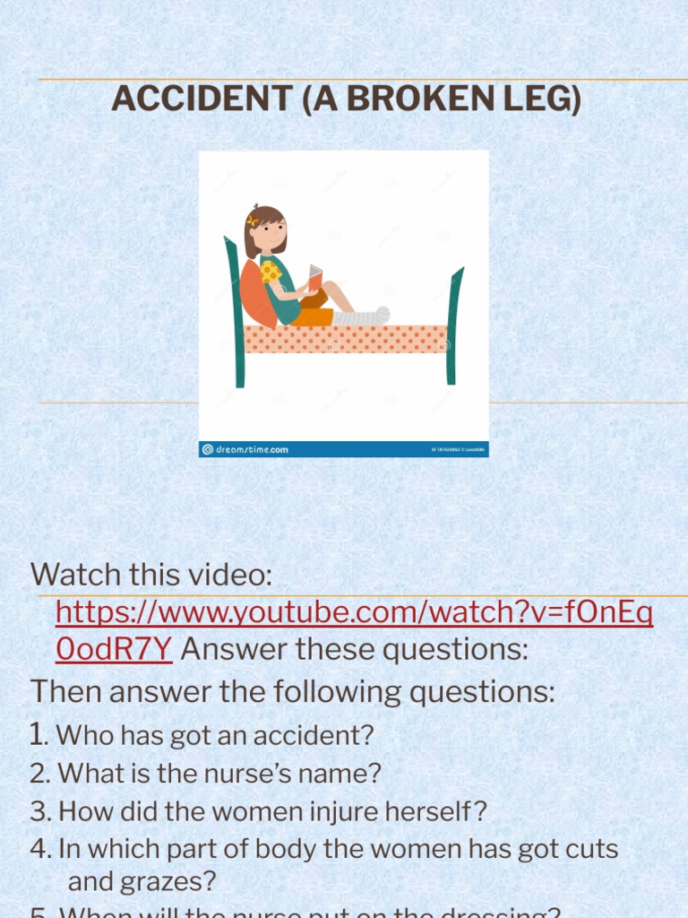 Accident (A Broken Leg) | PDF