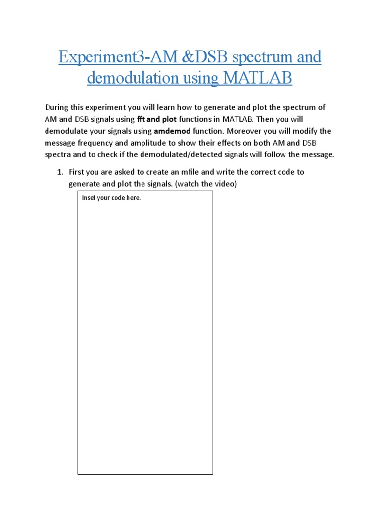 Experiment3-AM &DSB Spectrum and Demodulation Using MATLAB: Inset Your ...