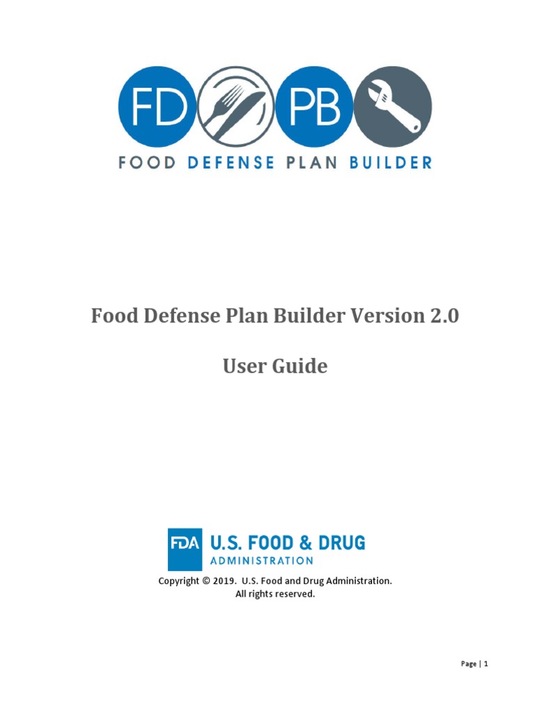 Food Defense Plan Builder Version 2.0 User Guide: All Rights Reserved ...