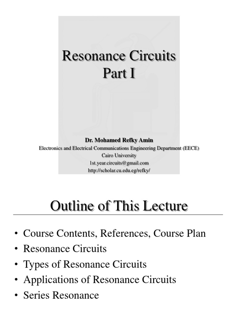 Lecture 1 - Resonance Circuits - Part I | PDF | Resonance | Electrical ...