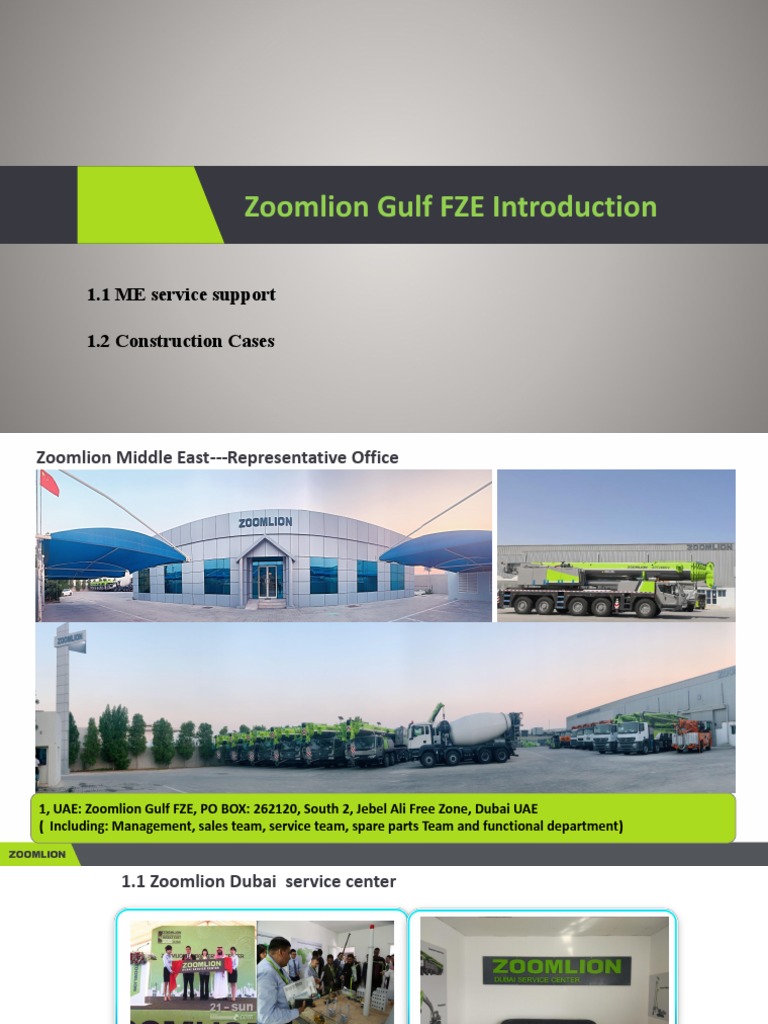 Zoomlion Gulf FZE Introduction: 1.1 ME Service Support 1.2 Construction ...