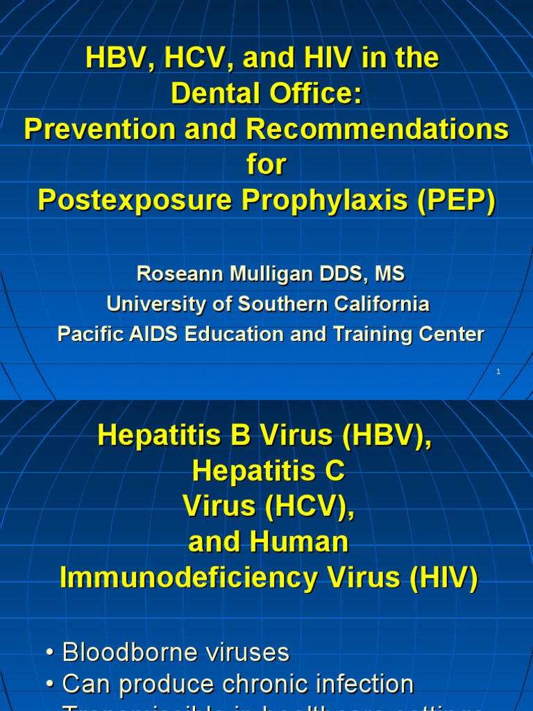 HBV, HCV, and HIV in The Dental Office Prevention and Recommendations ...