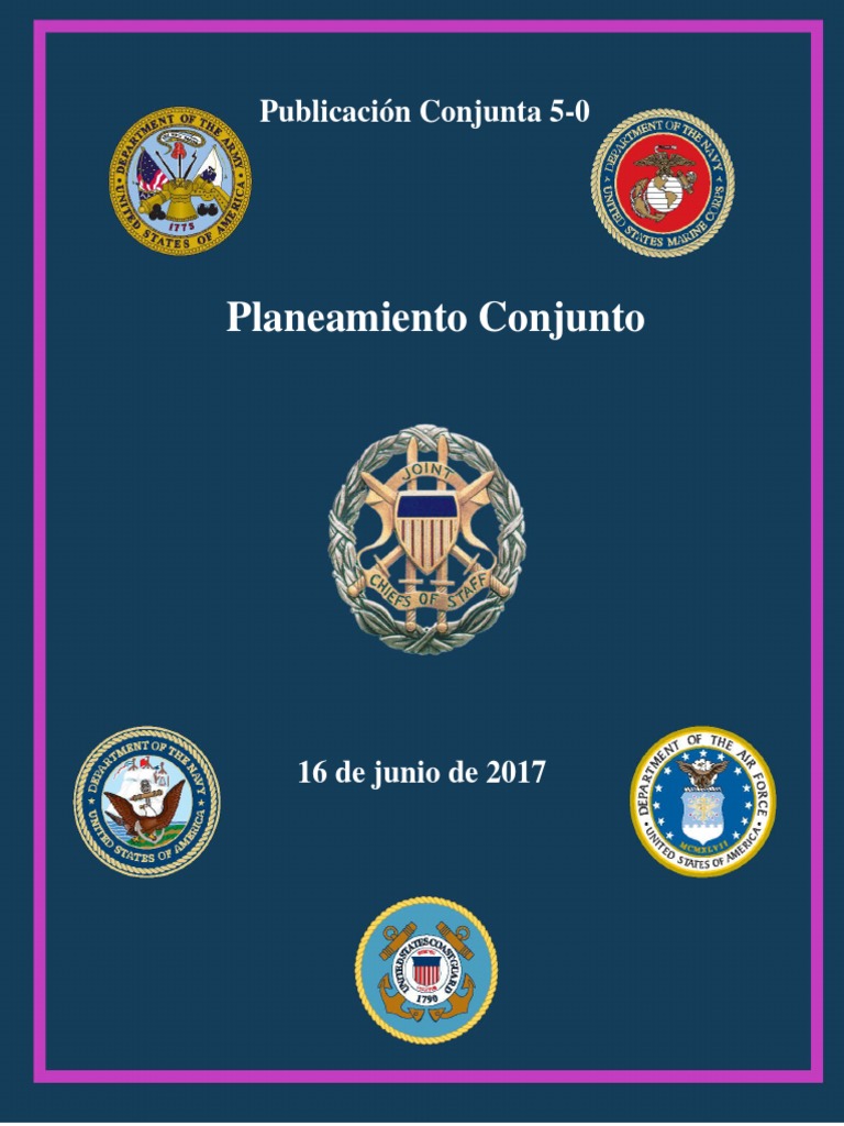 JP 5-0 (Jun 2017) Planeamiento Conjunto | PDF | Planificación ...