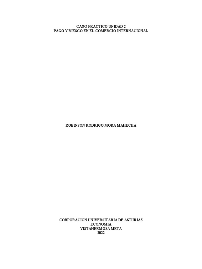 Caso Practico Unidad 2 Pago y Riesgos en El Comercio Internacional | PDF | Moneda | Libor