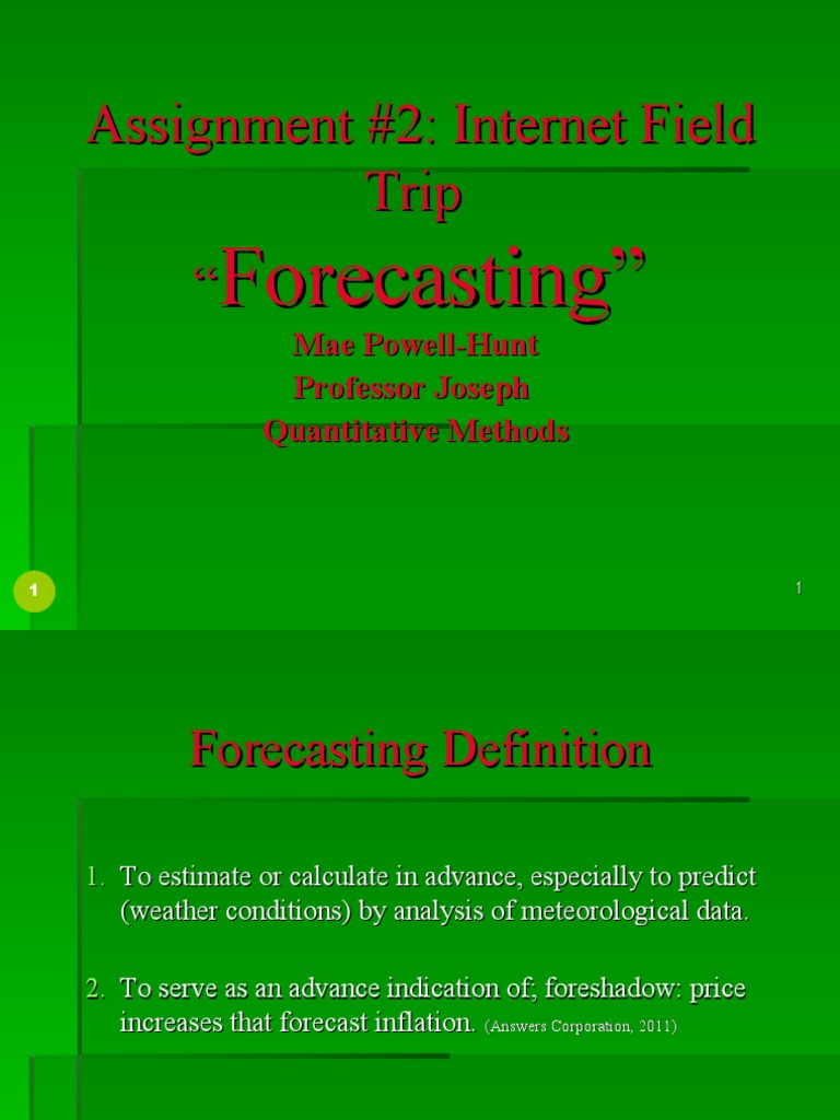 Assignment #2: Internet Field Trip " | PDF | Moving Average | Forecasting